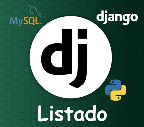 Como Usar Django Con Python Crea Una Vista Simple De Listado Desarrollolibre