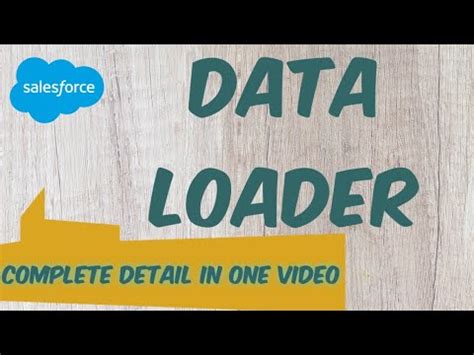 Data Loader Salesforce | Workbench Salesforce | Data Loader Cli ...