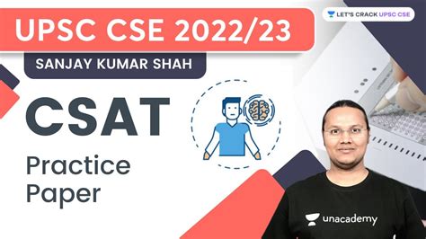 Csat Csat Practice Paper Upsc Cse Lets Crack Upsc Cse Sanjay Kumar Shah Youtube