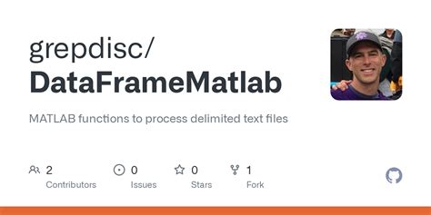 GitHub Grepdisc DataFrameMatlab MATLAB Functions To Process Delimited Text Files