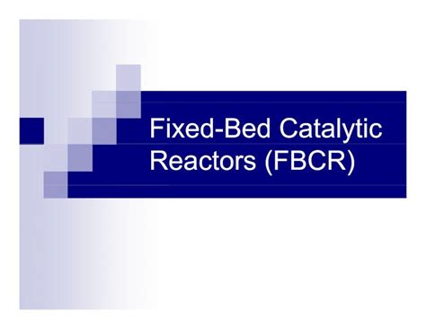 Pdf Fixed Bed Reactor Modellingandoptimal Design Dokumen Tips