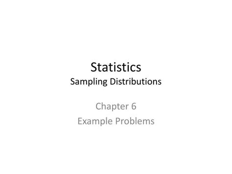 Ppt Statistics Sampling Distributions Powerpoint Presentation Free