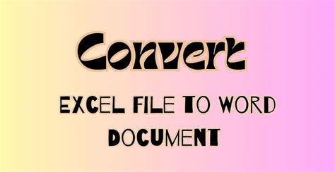 convert excel file to word document 3 ways हिन्दी में
