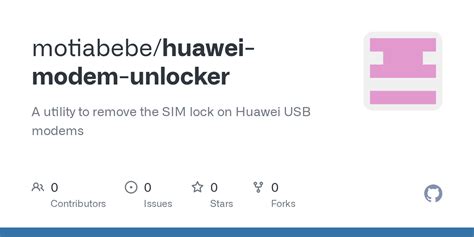 Github Motiabebe Huawei Modem Unlocker A Utility To Remove The Sim Lock On Huawei Usb Modems