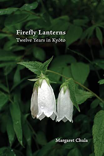 Firefly Lanterns Twelve Years In Kyoto Japanese Poetry Traditional