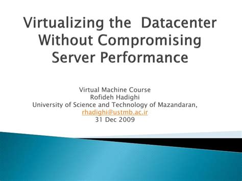 PPT Virtualizing The Datacenter Without Compromising Server