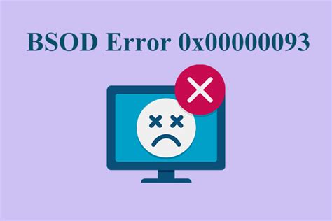 Solved Bsod Error 0x00000093 Try Best 5 Methods Here