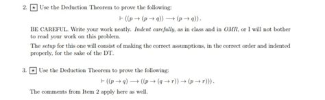 Solved 2 ⋆ Use The Deduction Theorem To Prove The