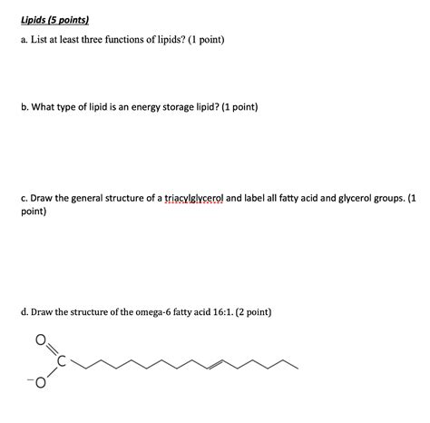 Solved Lipids Points A List At Least Three Functions Of Chegg