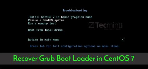 How To Recover Or Rescue Corrupted Grub Boot Loader In CentOS