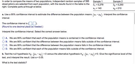 Solved In Order To Compare The Means Of Two Populations