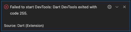 Flutter Failed To Start DevTools Dart DevTools Exited With Code 255 Stack Overflow