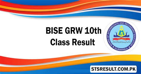 Bise Grw 10th Class Result 2024 Link Out Pk
