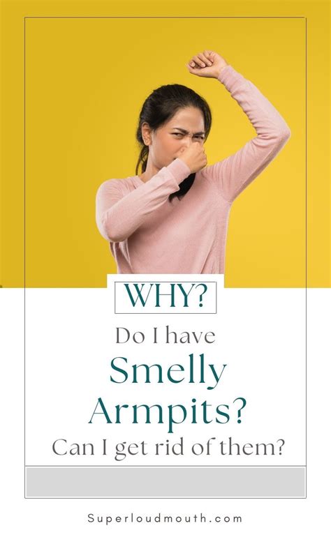 Why do I have Smelly Armpits? and How to get rid of it? - Superloudmouth | Smelly armpits ...