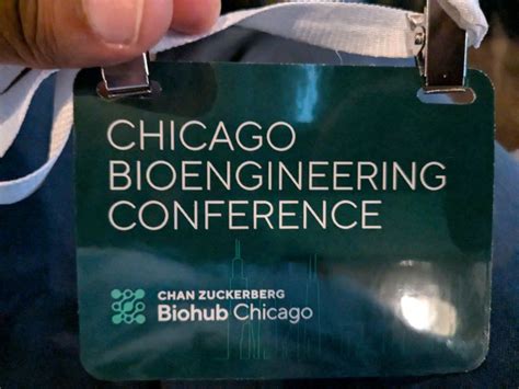 This Week I Had The Opportunity To Attend The Chicago Bioengineering Conference Organized By The