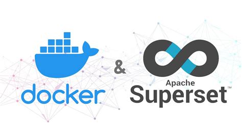 Docker Y Apache Superset Business Intelligence En Contenedor Actualizado By Julio César