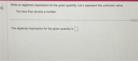 solved ← write an algebraic expression for the given