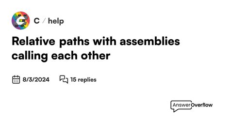 Relative Paths With Assemblies Calling Each Other C