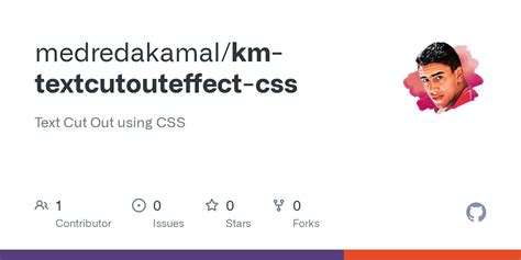 GitHub Medredakamal Km Textcutouteffect Css Text Cut Out Using CSS
