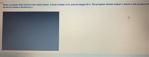 Solved Write A Program That Receives Two Input Values A