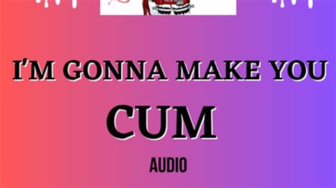 Im Going To Make You C Today Joi Erotic Vocal Audio Mistress Deville