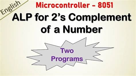 8051 Program To Find 2s Complement