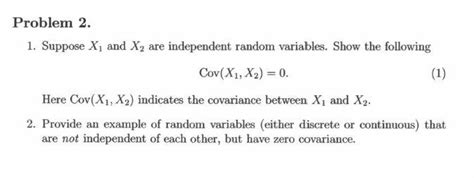 Solved Problem 2 1 Suppose Xi And X Are Independent