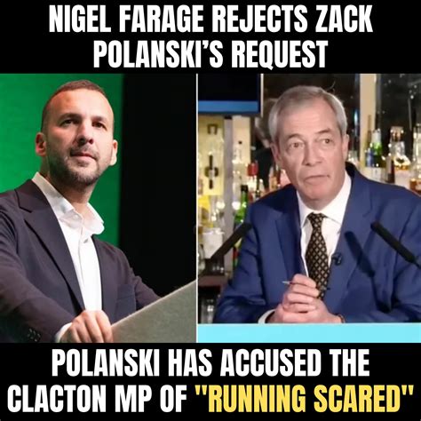 Get Starmer Out Now Nigel Farage Has Rejected Zack Polanskis Request