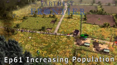 Farthest Frontier Ep61 Population Increase Youtube