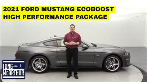 2021 Ford Mustang Ecoboost High Performance Package Youtube