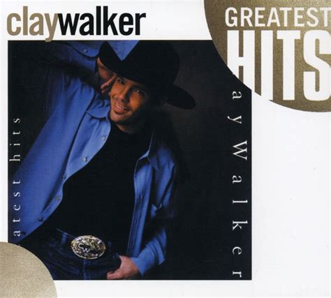Clay Walker Greatest Hits Cd Jpcde