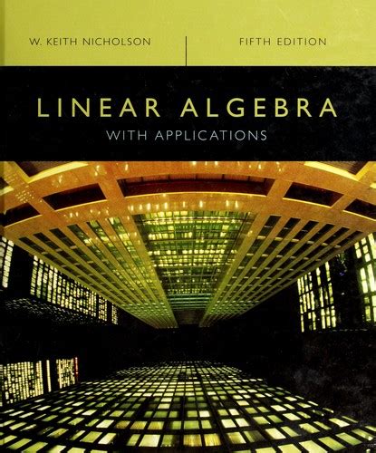 Linear Algebra With Applications Open Library
