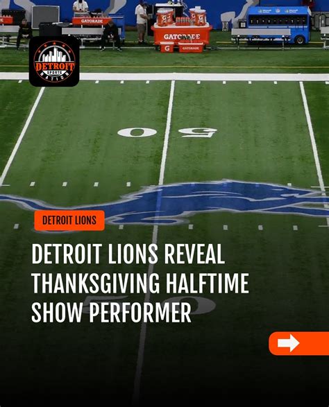 Detroit Lions Reveal Thanksgiving Halftime Show Performer Detroit