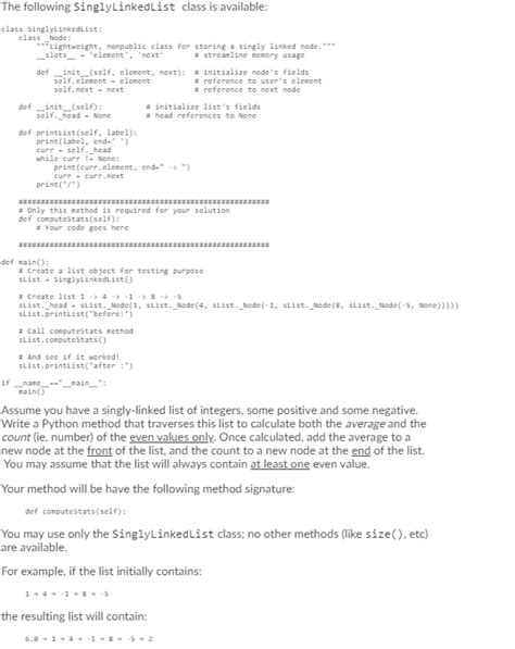 Solved The Following Singlylinkedlist Class Is Available