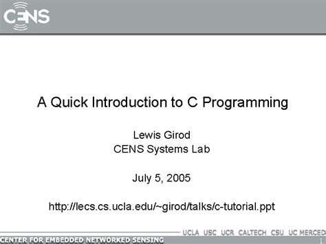 A Quick Introduction To C Programming Lewis Girod