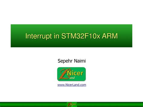Interrupt In Stm32f10x Arm Sepehr Naimi Ppt Download