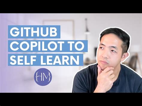 Exploring Github Copilot A Self Learner S Guide To Coding With Ai Galaxy Ai