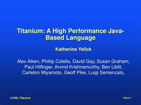PPT Titanium A High Performance Java Based Language PowerPoint Presentation ID
