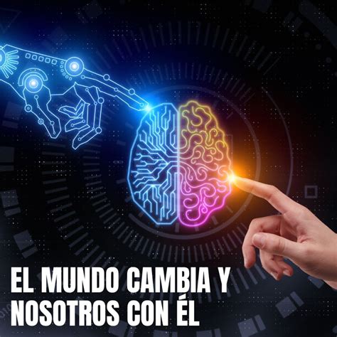 El Mundo Cambia Y Nosotros Con él Aquora