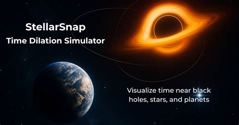 Time Dilation Simulator Explore Relativity Near Stars And Black Holes