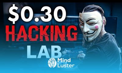 Learn The Hacking Lab Mind Luster