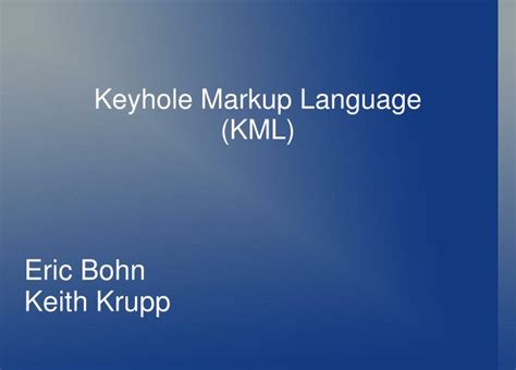 Ppt Keyhole Markup Language Kml Powerpoint Presentation Free