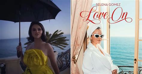 Selena Gomez Drops New Single Love On And Sexy Music Video As Fans Are Excited For New Era