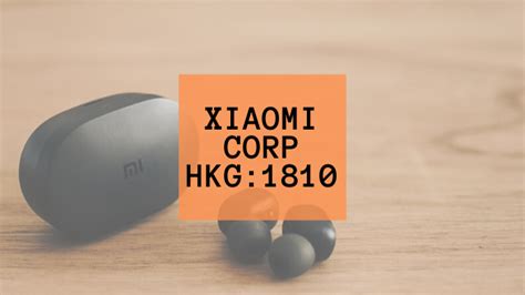 What You Must Know Before Investing In Xiaomi Corp