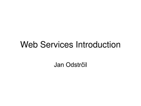 Ppt Web Services Introduction Powerpoint Presentation Free Download