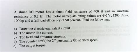 solved a shunt dc motor has a shunt field resistance of 400 and an