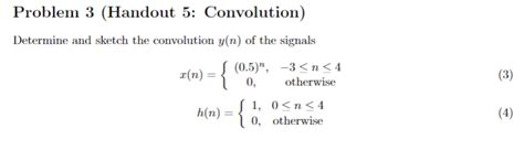 Solved Problem Handout Convolution Determine And Chegg Com