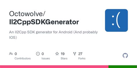 GitHub Octowolve Il CppSDKGenerator An Il Cpp SDK Generator For Android And Probably IOS