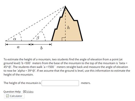 Solved To Estimate The Height Of A Mountain Two Students Chegg