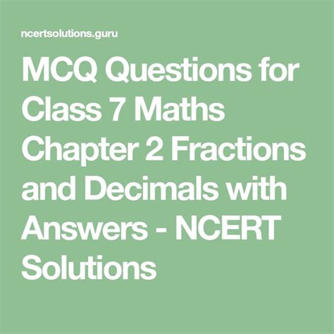 MCQ Questions For Class Maths Chapter Fractions And Decimals With Answers NCERT Solutions